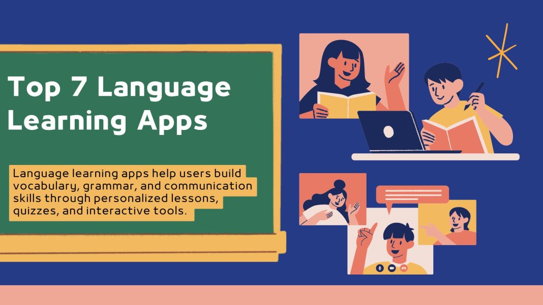 Top 7 Language Learning Apps to try in 2025