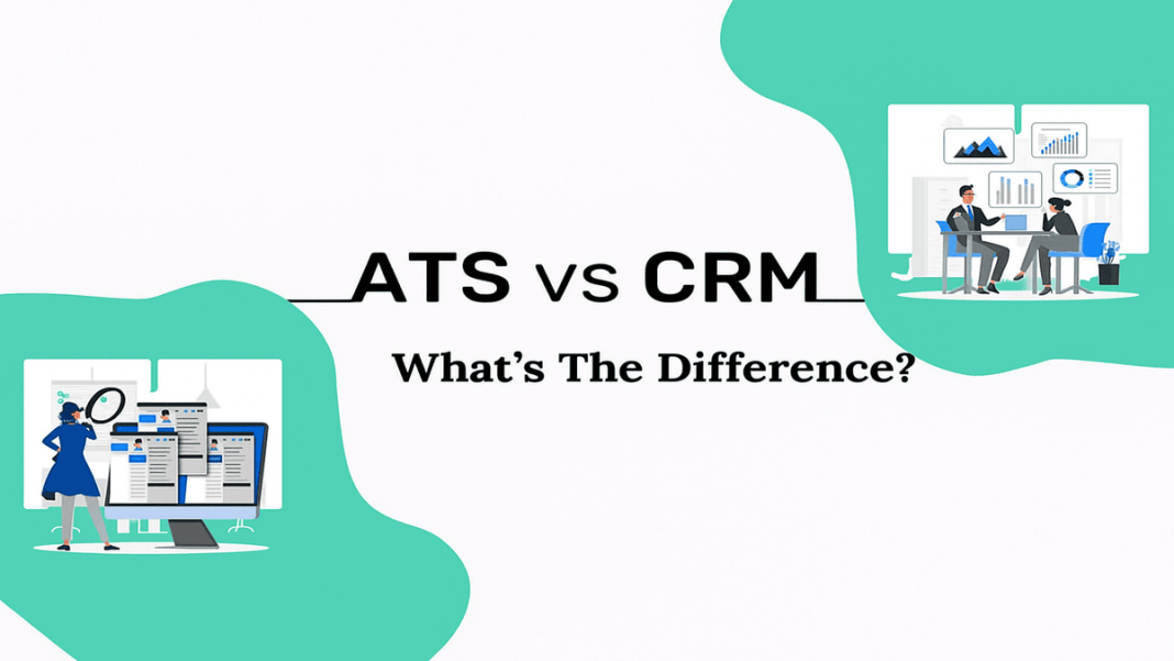 ATS vs CRM: What’s the Difference, and Which One Do You Need?